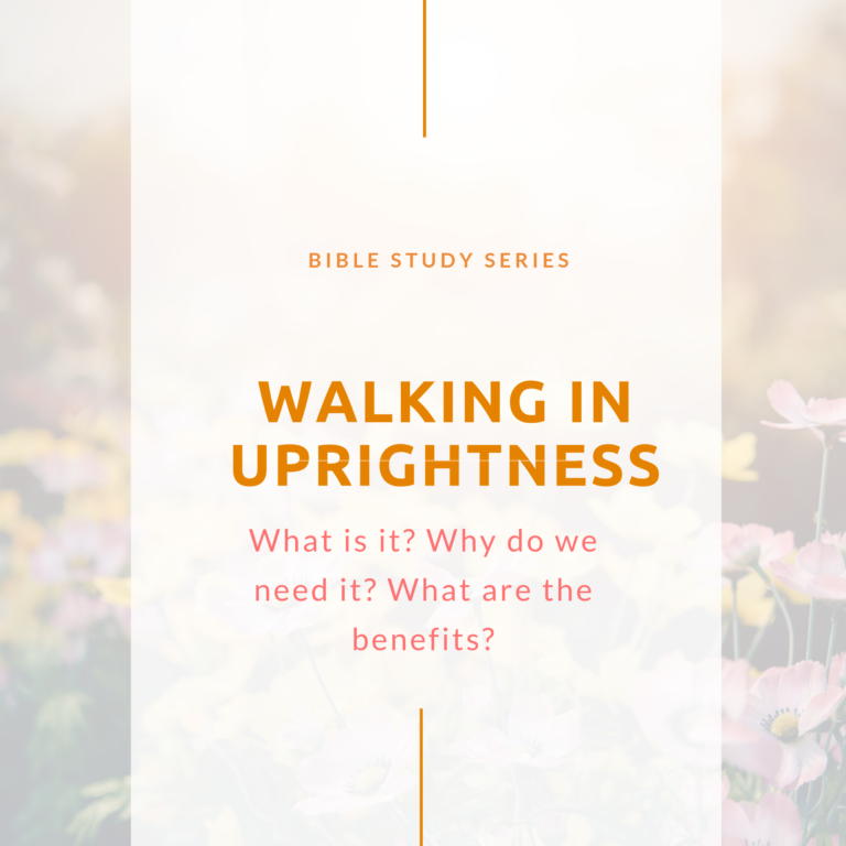 Uprightness – A Heart of Wisdom